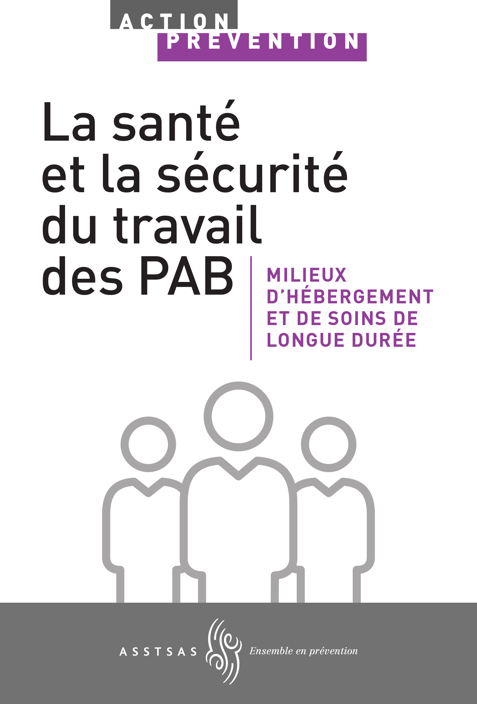 La santé et la sécurité du travail des PAB : milieux d'hébergement et ...